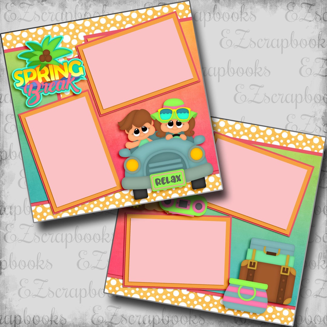 Spring Break - 2 Premade Scrapbook Pages - EZ Layout 23-036 - Etsy