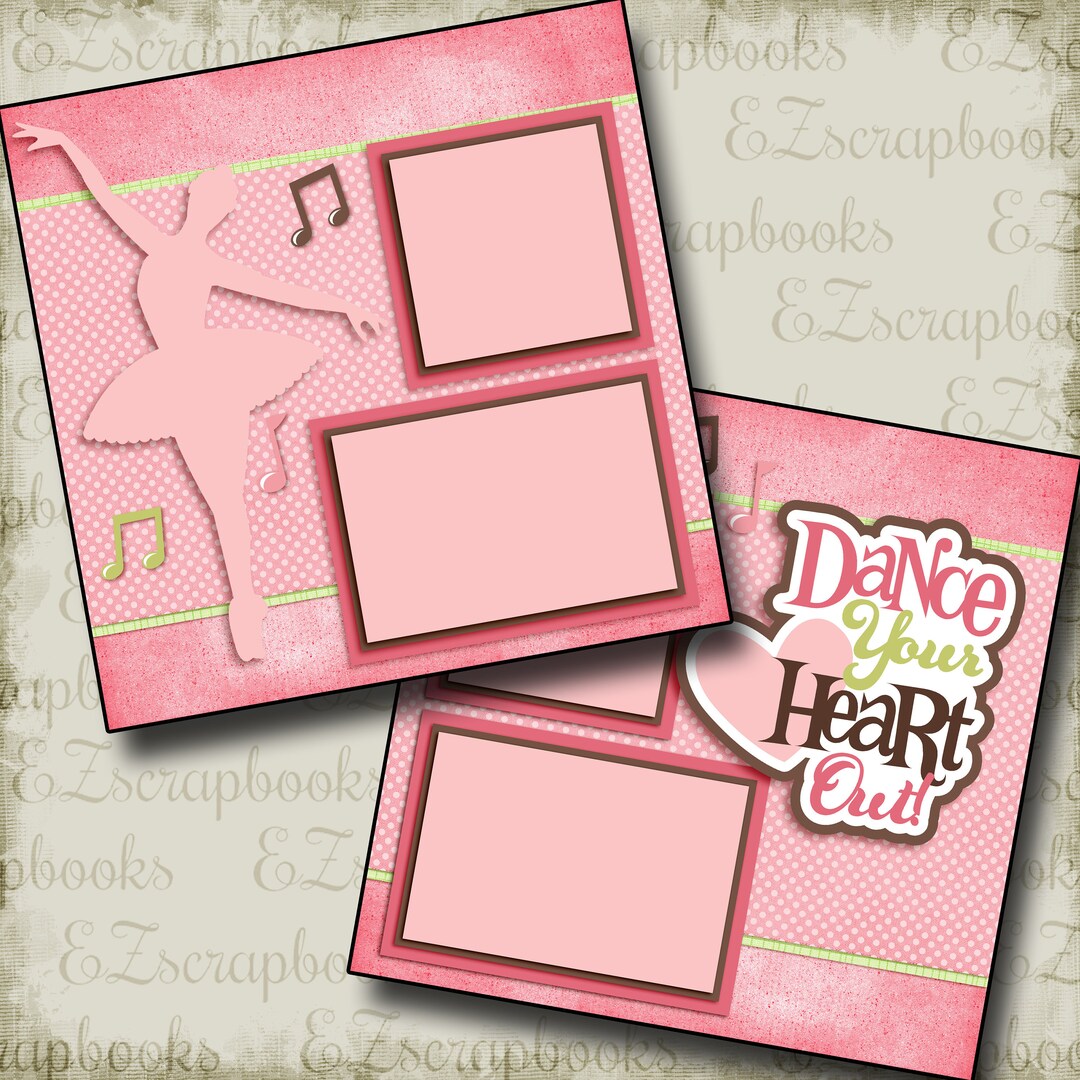 DANCE Your HEART Out - 2 Premade Scrapbook Pages - EZ Layout 2490 - Etsy
