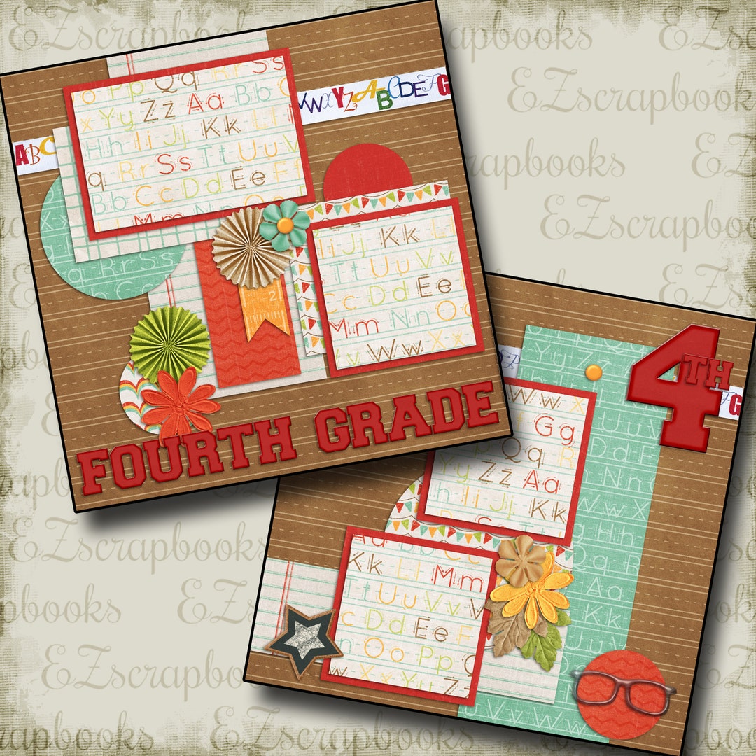 Fourth Grade - School - 2 Premade Printed Scrapbook Pages - EZ Layout ...