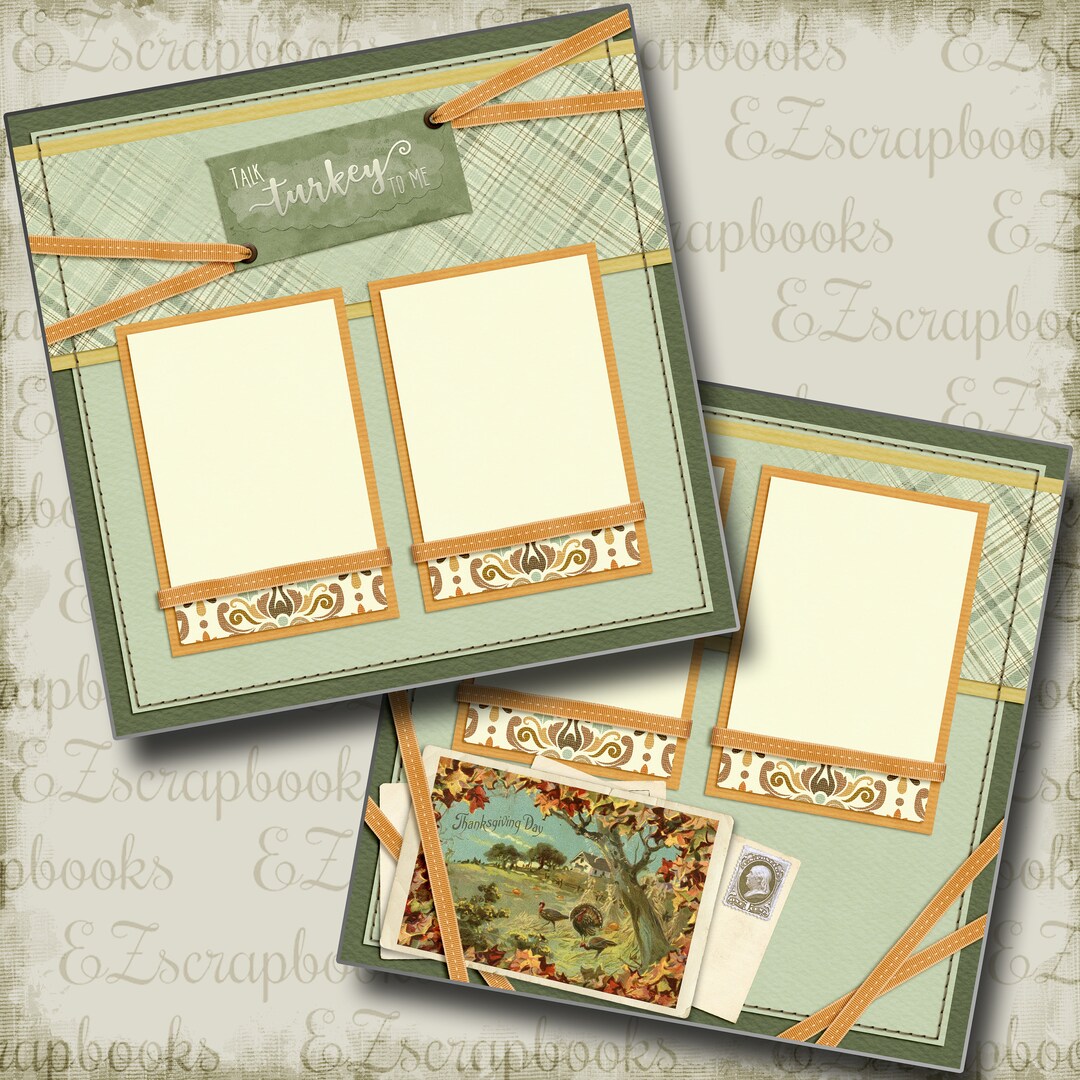 Talk Turkey to Me Thanksgiving 2 Premade Scrapbook Pages EZ Layout 4382 ...