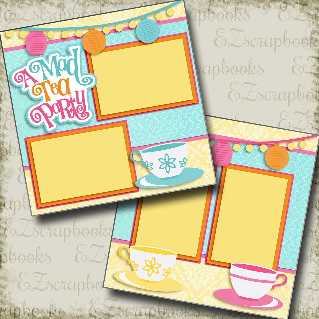A Mad Tea Party 2 Premade Scrapbook Pages EZ Layout 2953 - Etsy