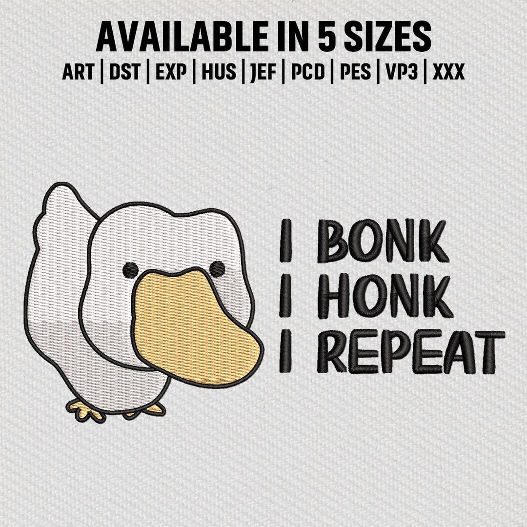 I Bonk I Honk I Repeat Embroidery Design, Funny Goose Embroidery Design ...