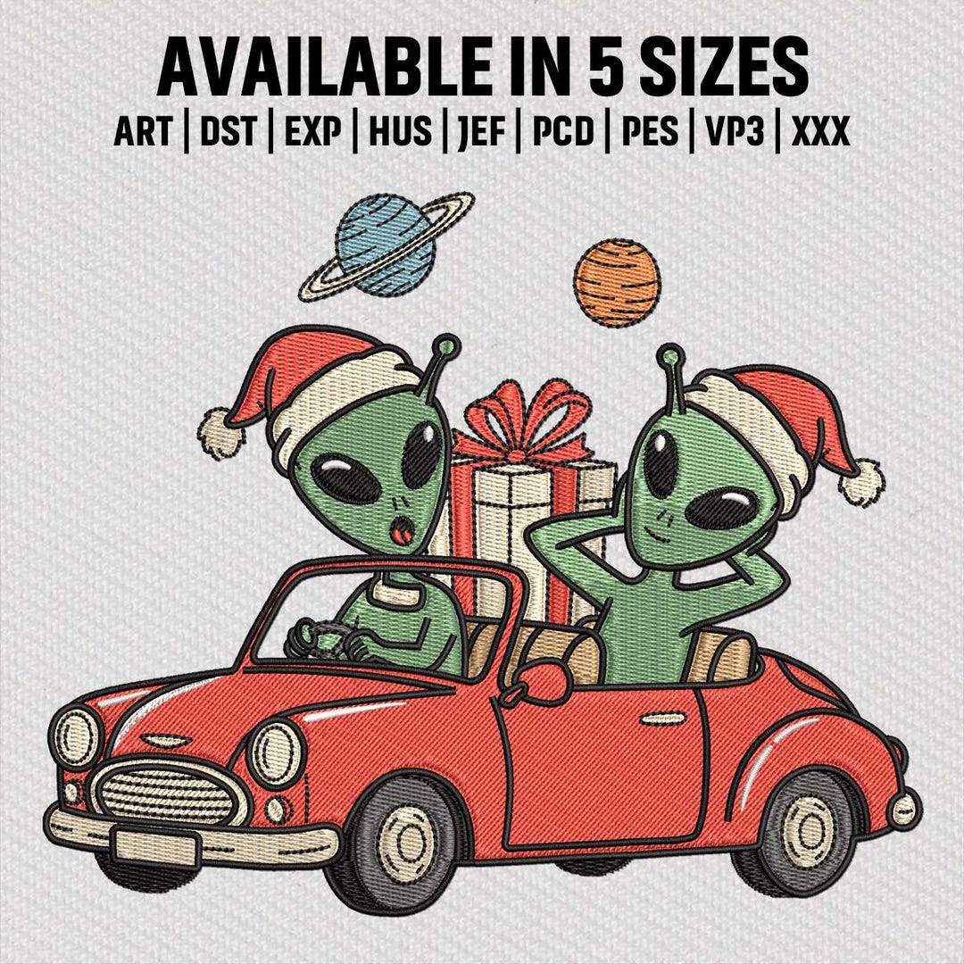 Christmas Alien Car Embroidery Digital File, Funny Green Aliens Driving ...