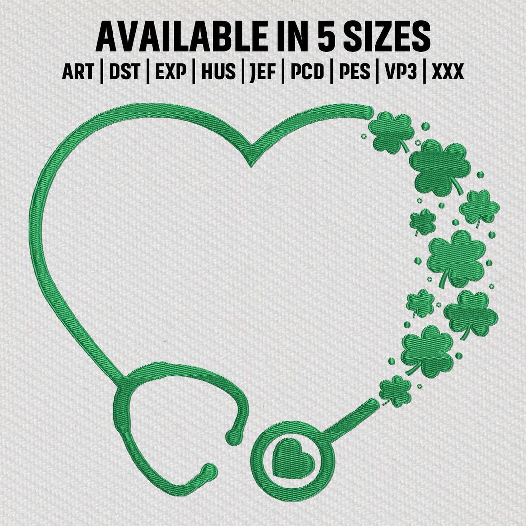 Lucky Shamrock Heart Stethoscope Embroidery File, Irish Green Clover ...