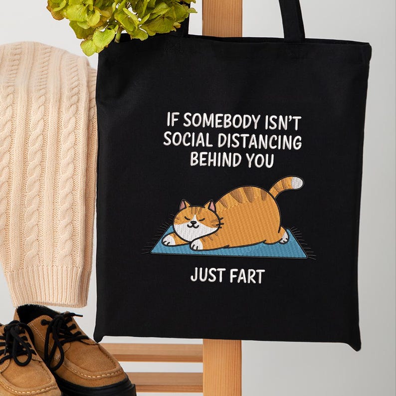 Funny Cat Social Distancing Embroidery File, Just Fart Orange Cat Humor ...