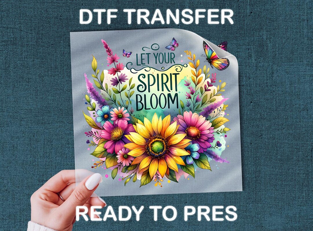 Spirit Bloom Flower DTF Transfer Motivational Floral Artwork - Etsy