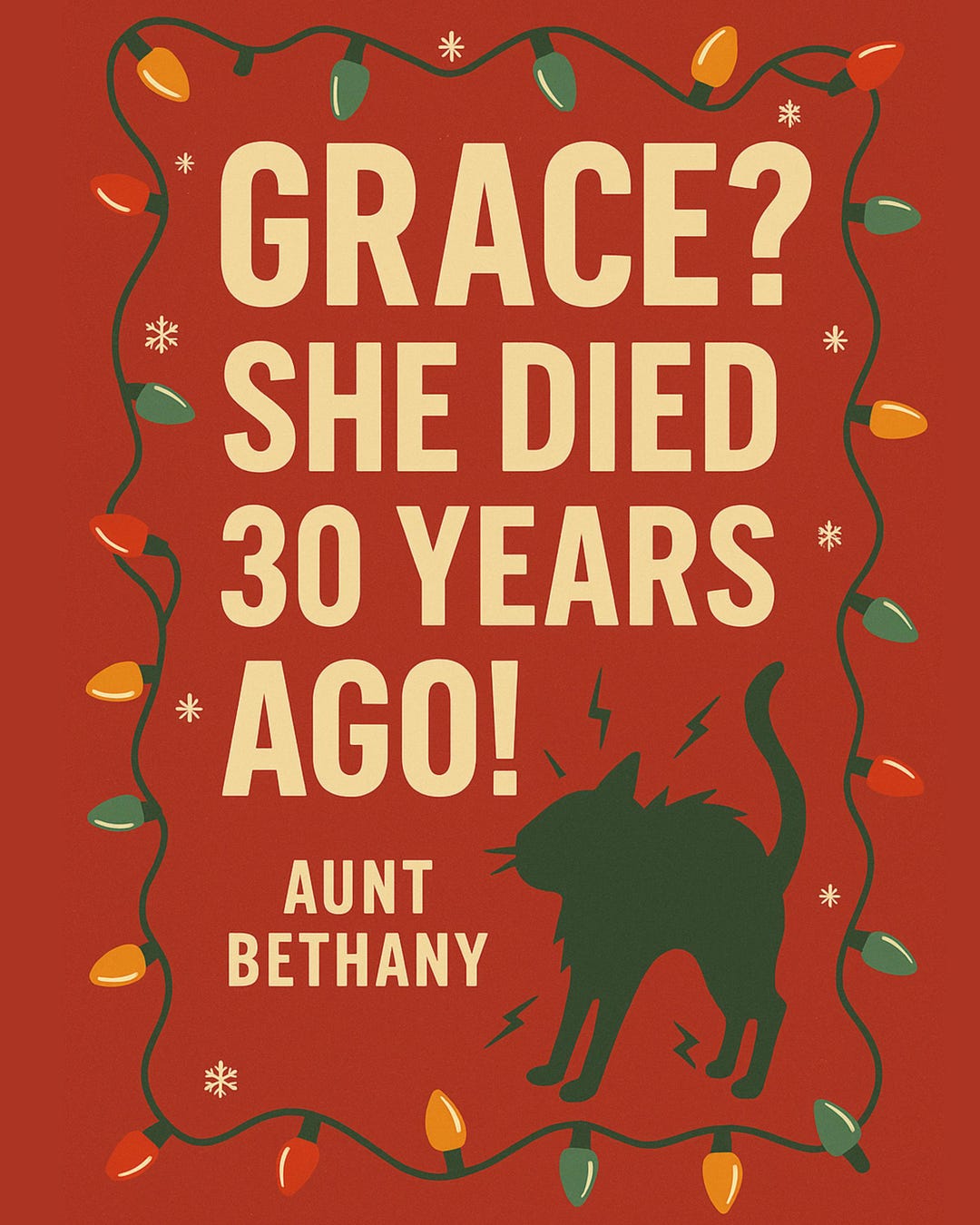 Grace? She Died 30 Years Ago!” – Aunt Bethany | Christmas Vacation ...