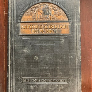 1937 the Household Searchlight Recipe Book the Household Magazine ...