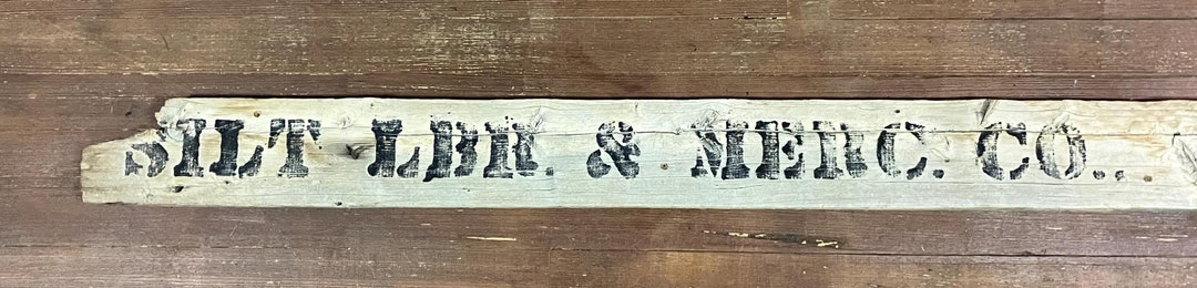 Original 2-sided 1800's SILT LBR & MERC Co. Wooden Advertising Sign ...