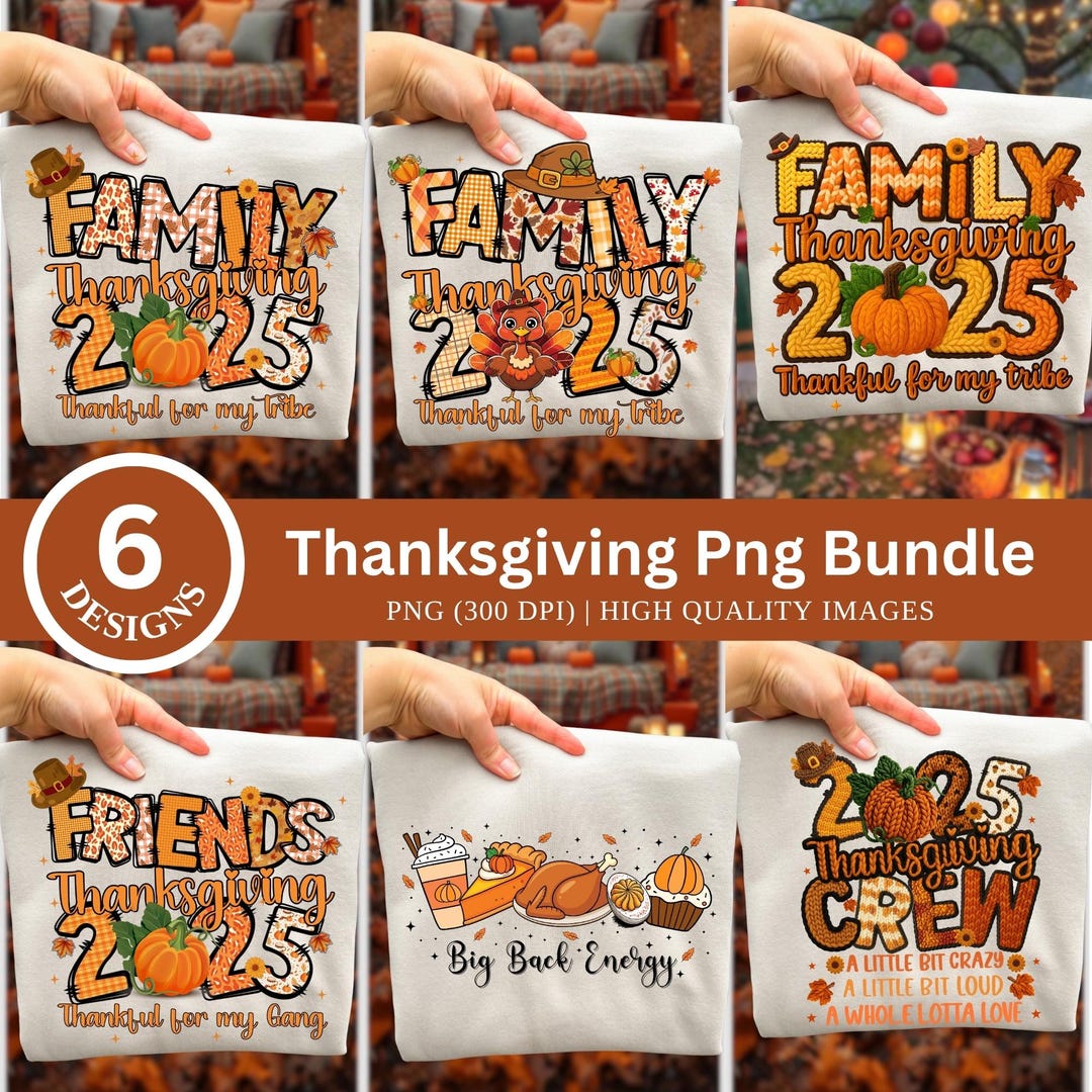 Family Thanksgiving PNG Bundle, Family Friendsgiving 2025 Png, Matching ...