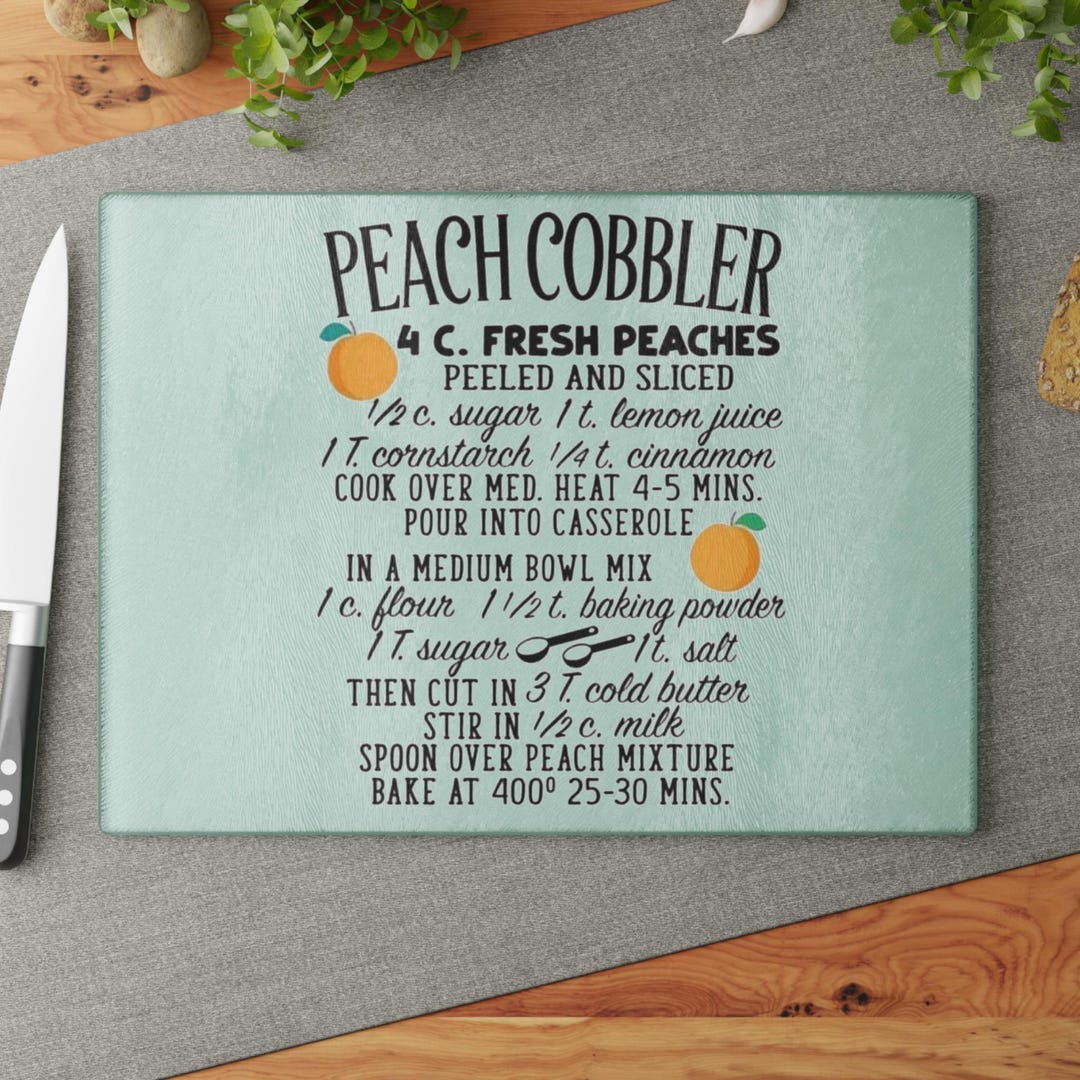 Peach Cobbler Recipe Glass Cutting Board, Kitchen Decor - Etsy
