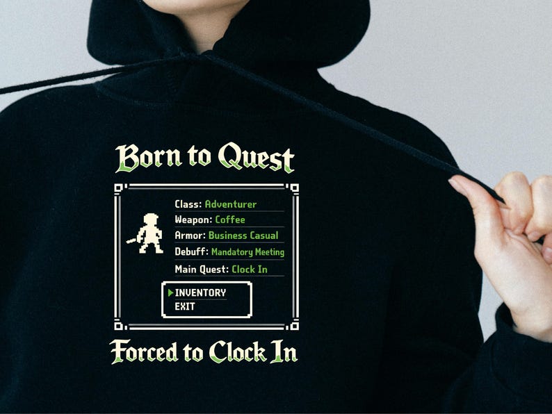 Gamer Work Meme, Born to Quest Forced to Clock In, RPG Graphic (digital ...