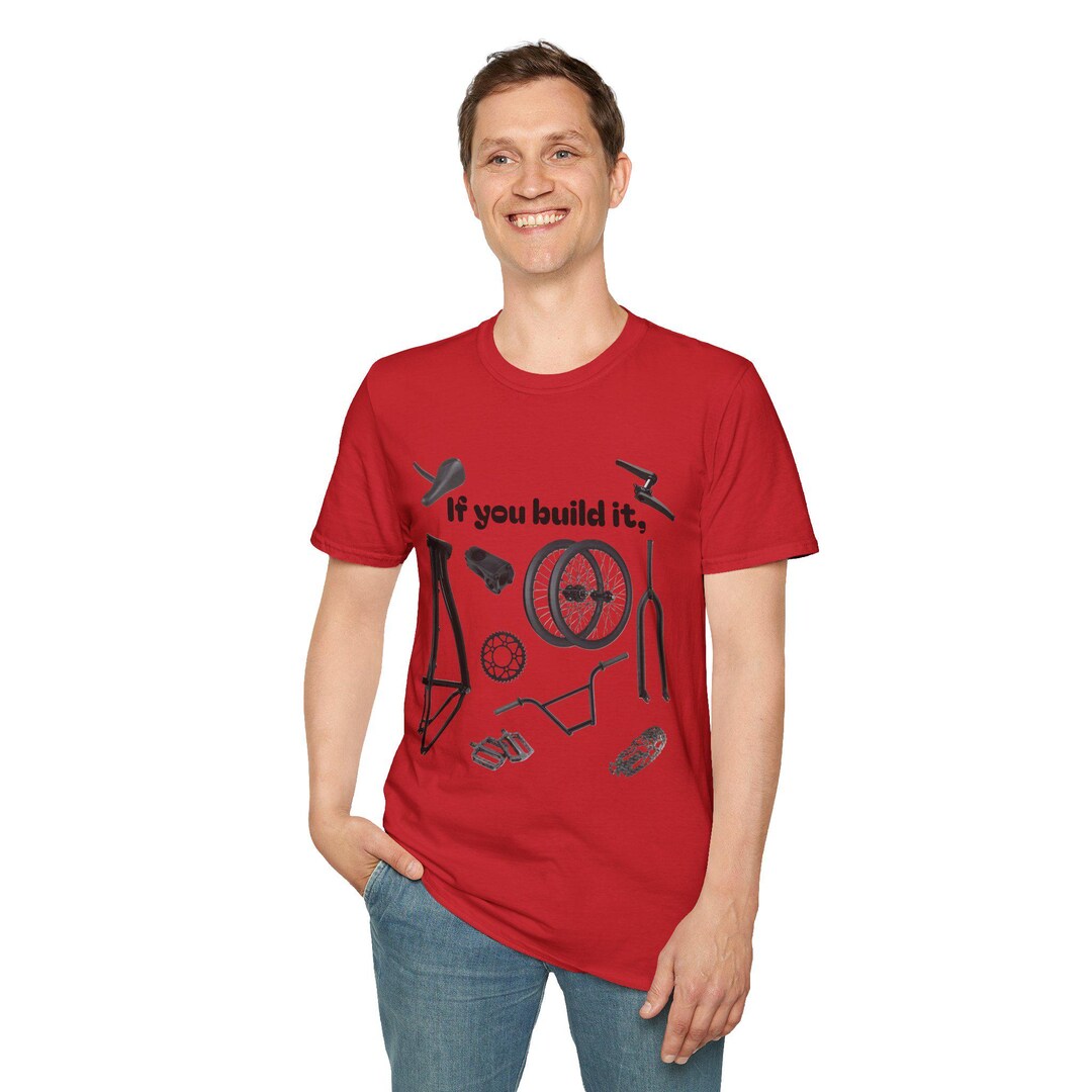 If You Build It, They Will Come. BMX Bike Parts T-shirt. - Etsy