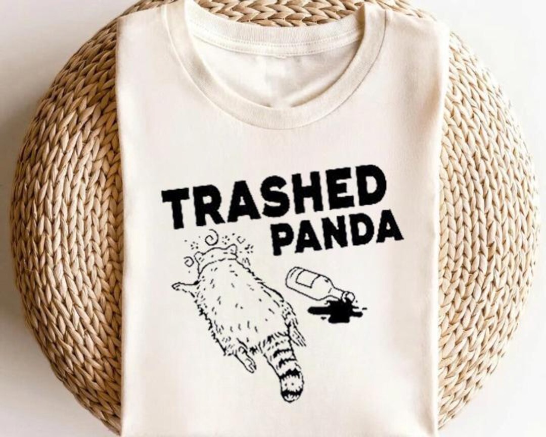 Raccoon Trashed Panda T-shirt, Funny Trashed Panda Shirt, Funny Raccoon ...