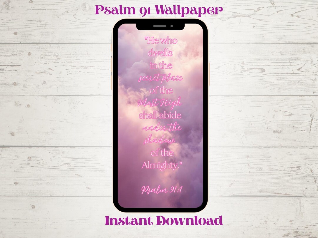 Psalm 91 Phone Wallpaper | Pink Cloud Christian Lock Screen (digital ...