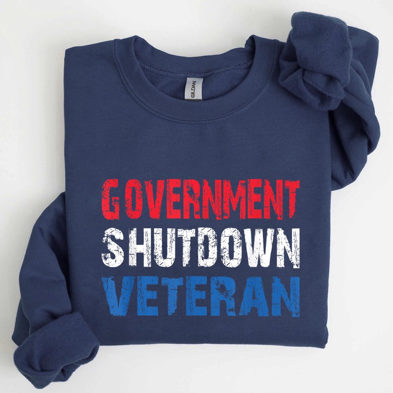 Government Shutdown Veteran Shirt | Funny Political T-shirt | Federal ...