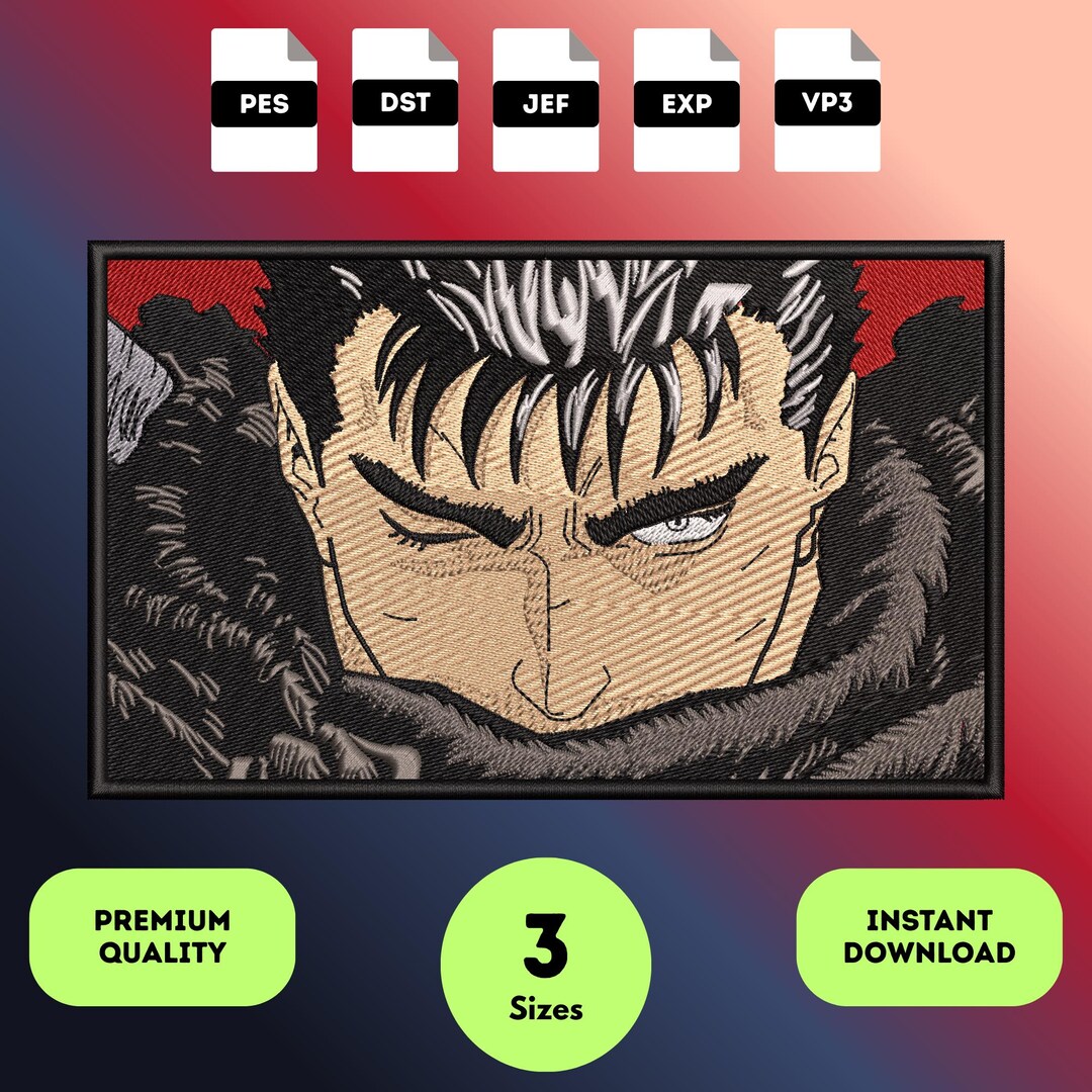 Guts Berserk Embroidery Design – Berserk Anime Machine Embroidery ...