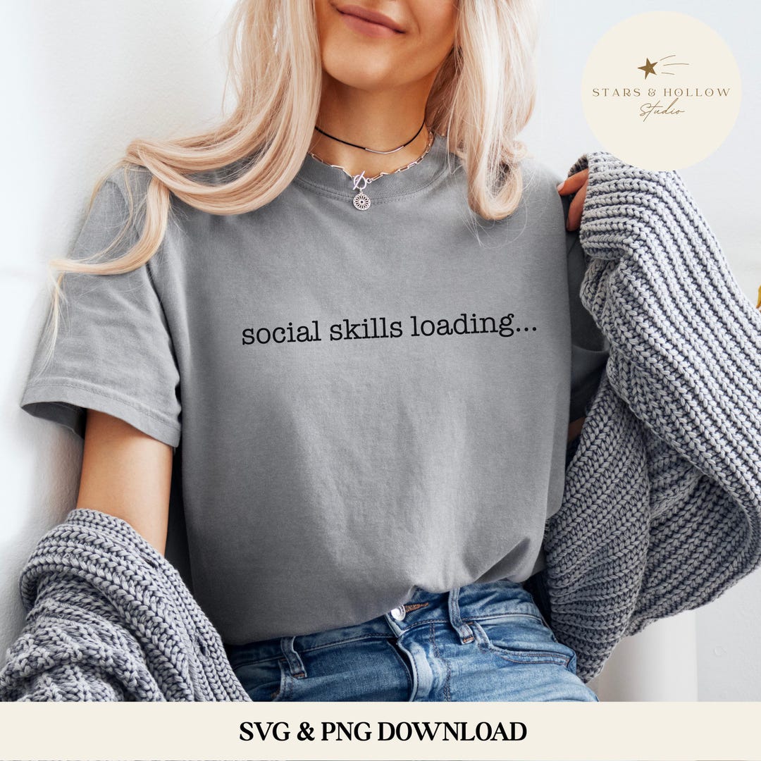 Social Skills Loading SVG PNG | Funny Introvert Svg, Sarcastic Quote ...