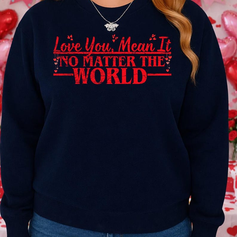 Love You Mean It Valentine PNG, Romantic Quote Design (printable ...