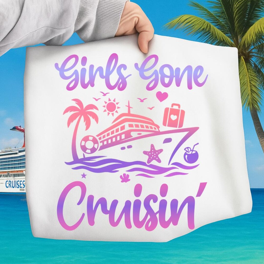 Girls Gone Cruisin' PNG – Cruise Trip Design, Summer Vacation (digital ...
