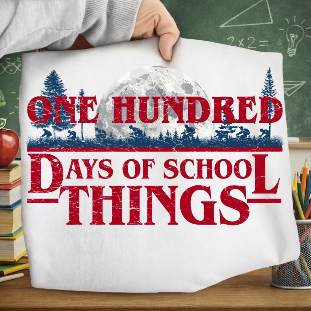 One Hundred Days of School Things PNG, 100 Days of School Shirt Design ...