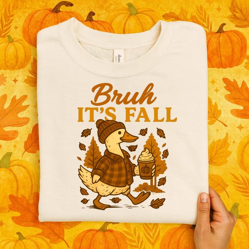 Bruh It’s Fall Goose PNG, Autumn Duck Sublimation (digital Download ...