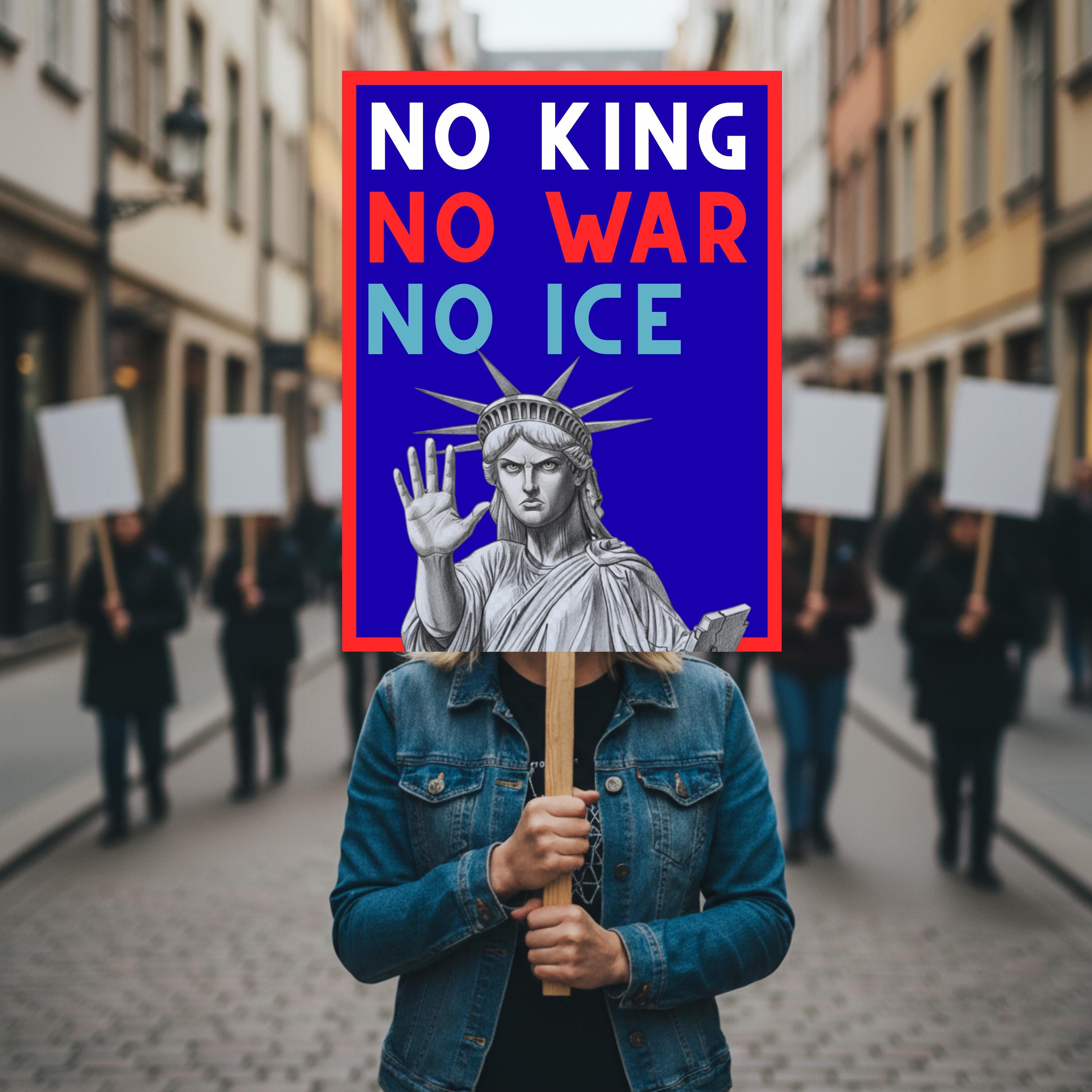 No King No War No ICE Sign, Intersectional Protest Poster, Angry Statue ...