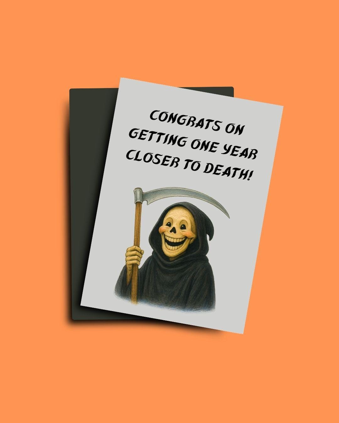 Funny Grim Reaper Birthday Card, Morbid Humor (digital Download) - Etsy