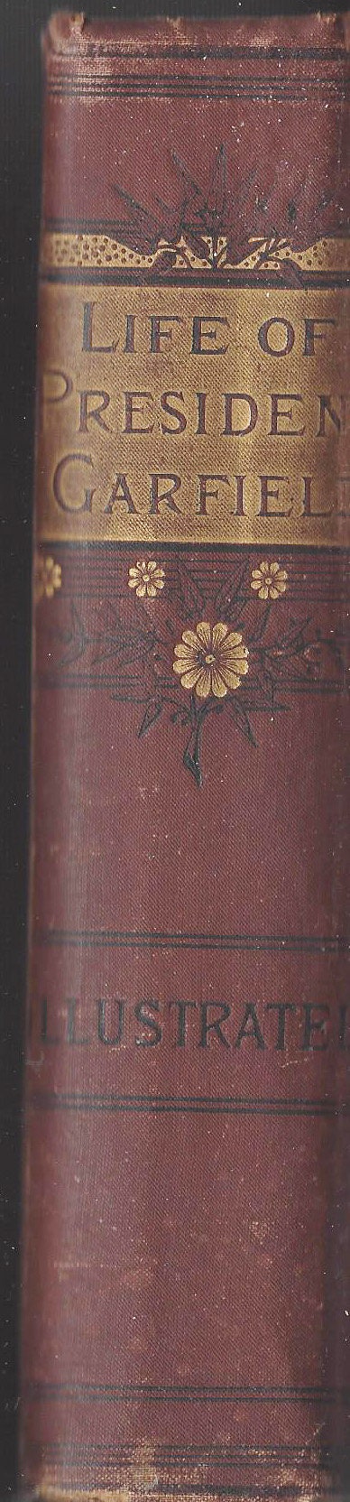 Life of President Garfield-antique Book-1881 by Balch. Fine Binding ...