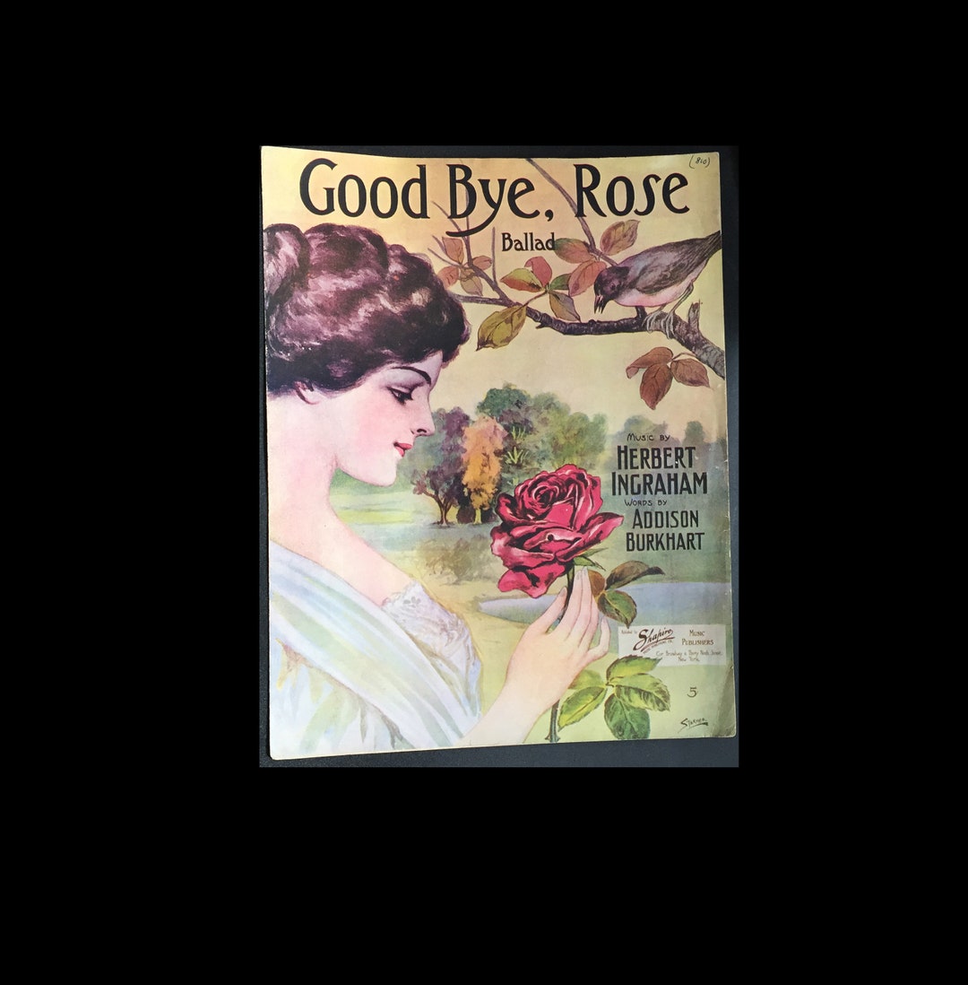 Good Bye, Rose. Vintage Sheet Music Ballad. Collectible Cover Artist ...
