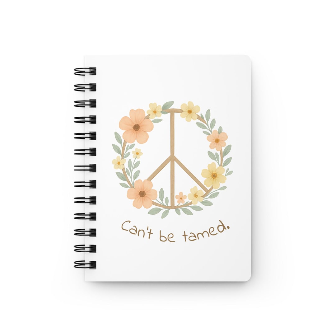 Floral Peace Sign Can't Be Tamed Spiral Bound Journal - Etsy