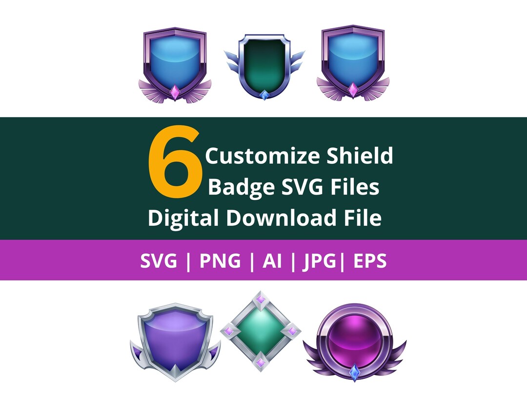 6 Customizable Shield Badge SVG Files | Digital Download Cricut File ...