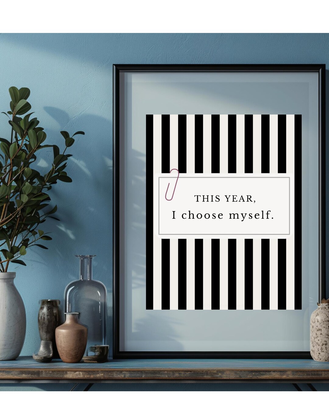 This Year I Choose Myself Print | Minimalist Black and White Wall Art ...