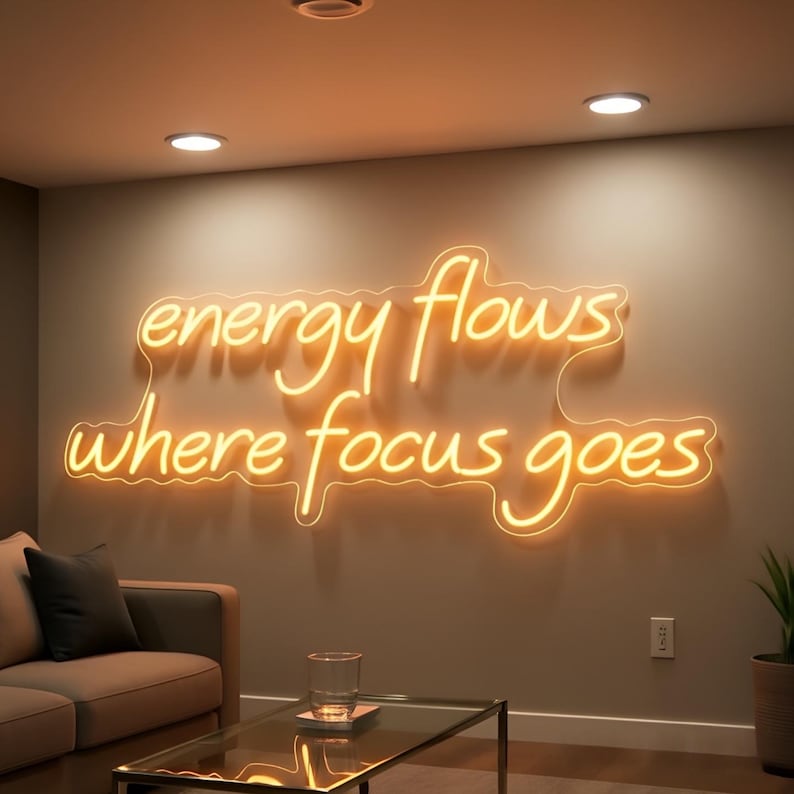 Energy Flows Where Focus Goes Neon Sign, Home Decor LED Light Sign ...