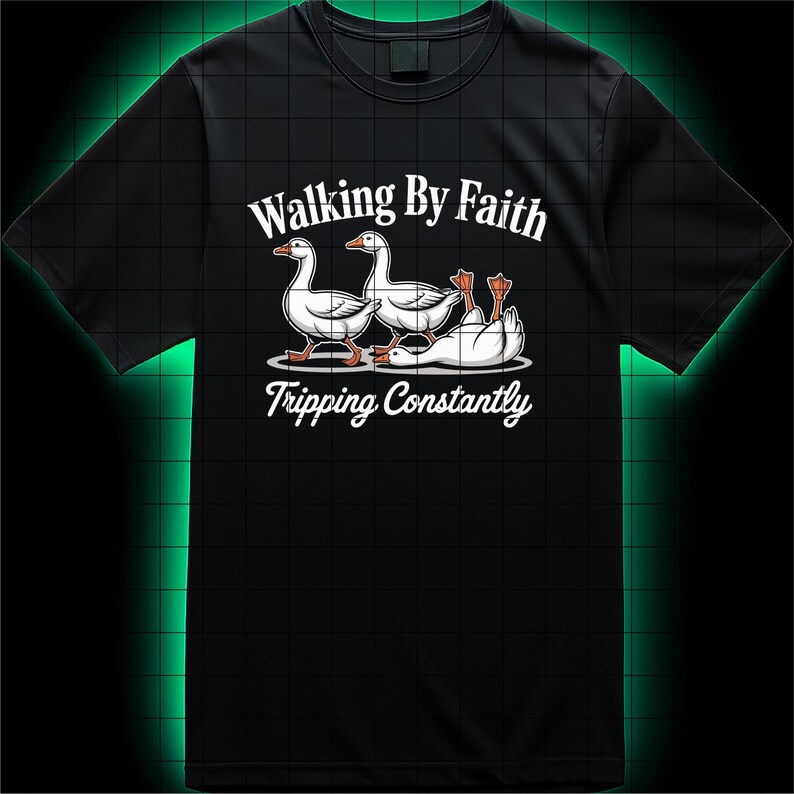 Walking by Faith Digital, Tripping Goose Print, Funny Christian Gift ...