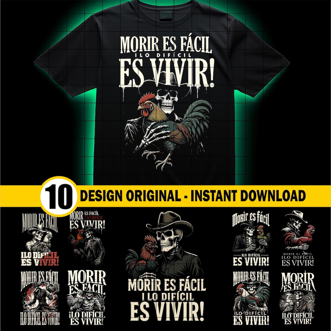 Morir Es Facil Lo Dificil Es Vivir PNG, Funny Spanish Quote Digital ...
