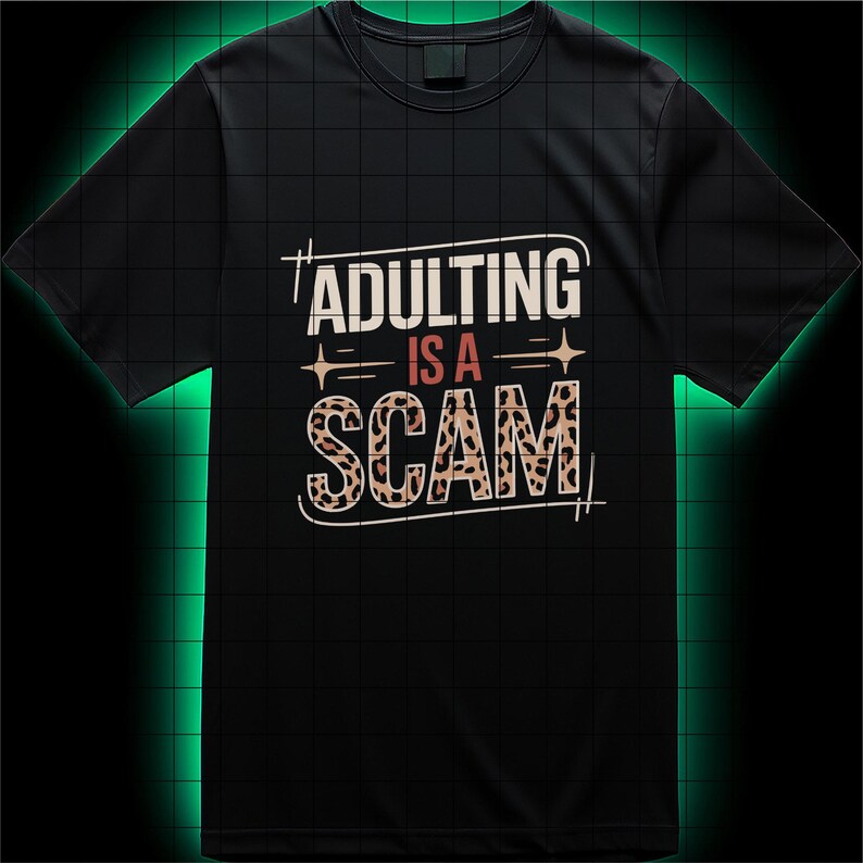 Adulting is a Scam Digital, Leopard Print Sarcastic Quote, Funny ...