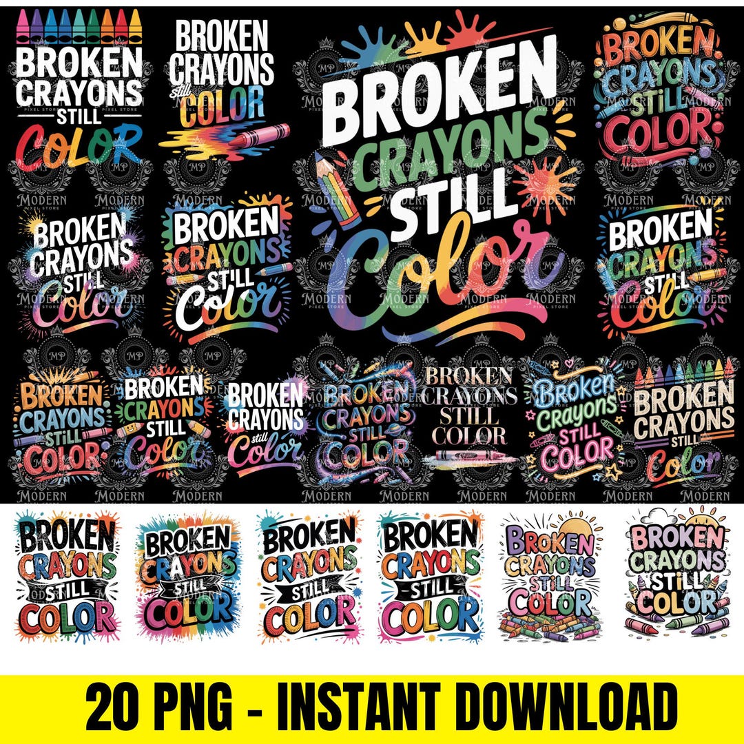 20 Broken Crayons Still Color Inspirational Color Splash PNG, Uplifting ...