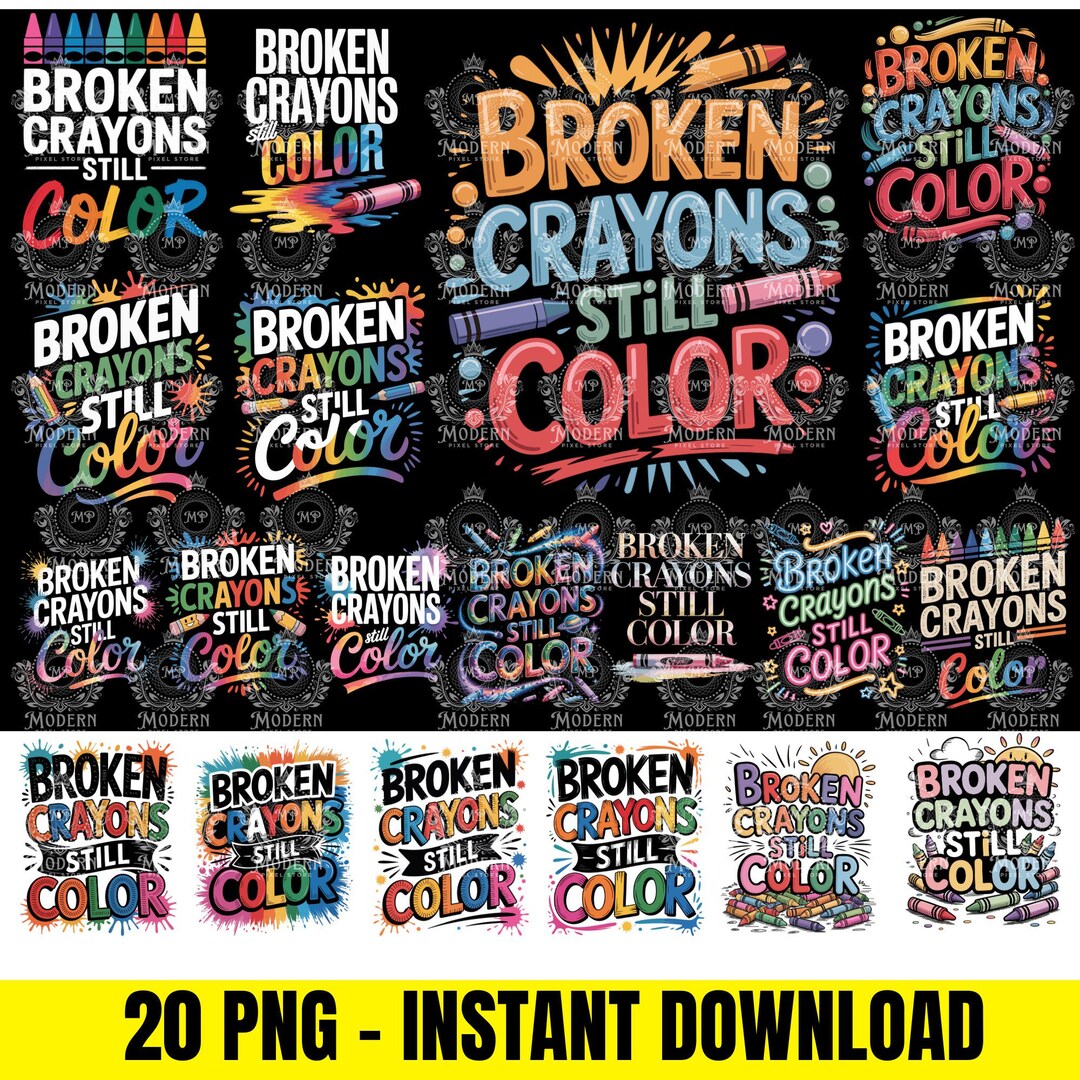 20 Broken Crayons Still Color Inspirational Color Splash PNG, Uplifting ...