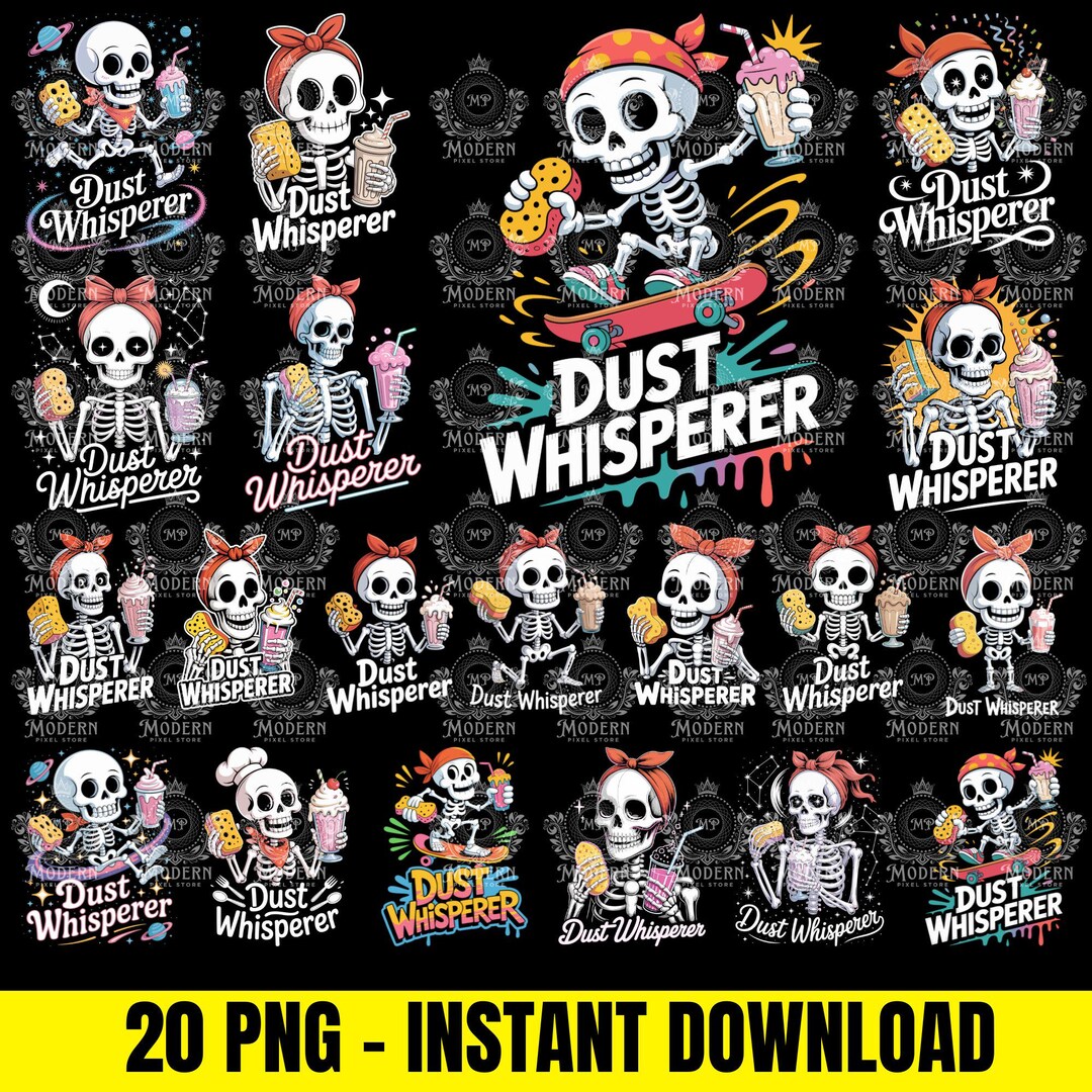20 Dust Whisperer Skeleton Digital, Funny Maid Print, Cleaning Lady ...