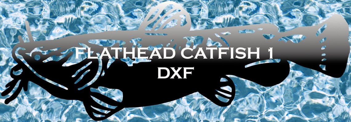Flathead Catfish 1 - DXF and SVG Files - Etsy