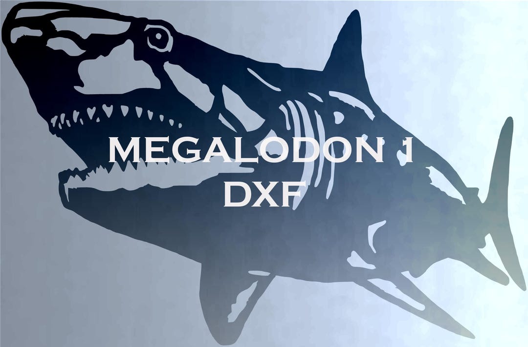 Megalodon 1 - DXF and SVG Files - Etsy