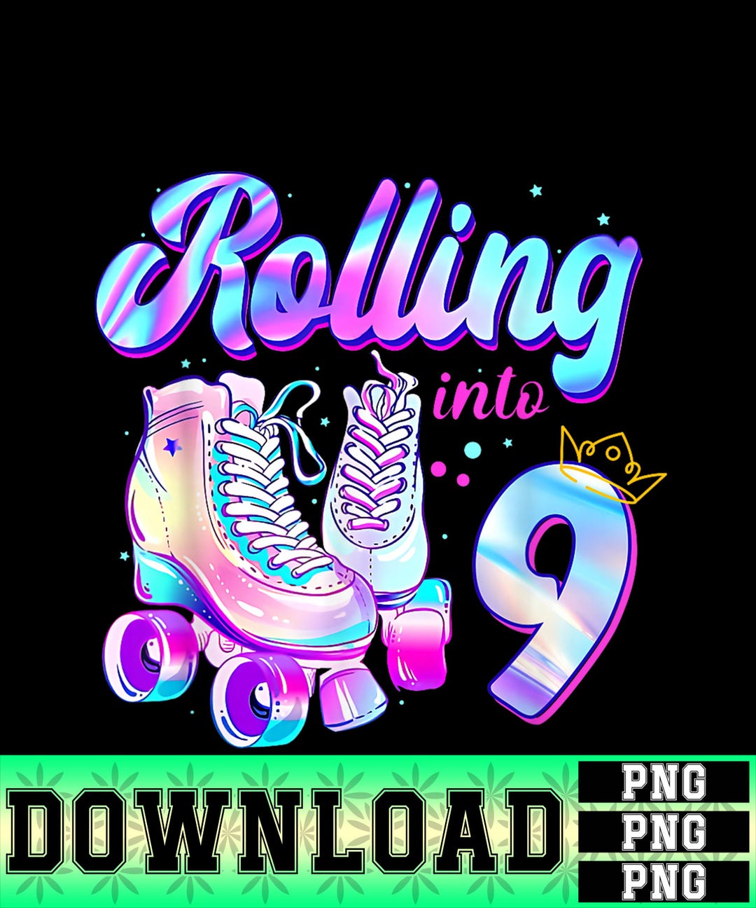 9th Birthday Rolling Into 9 PNG Sublimation File.9 Years Old Roller ...