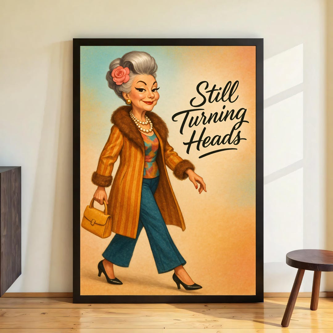 Printable Poster “still Turning Heads” – Funny Retro Art of a Stylish ...