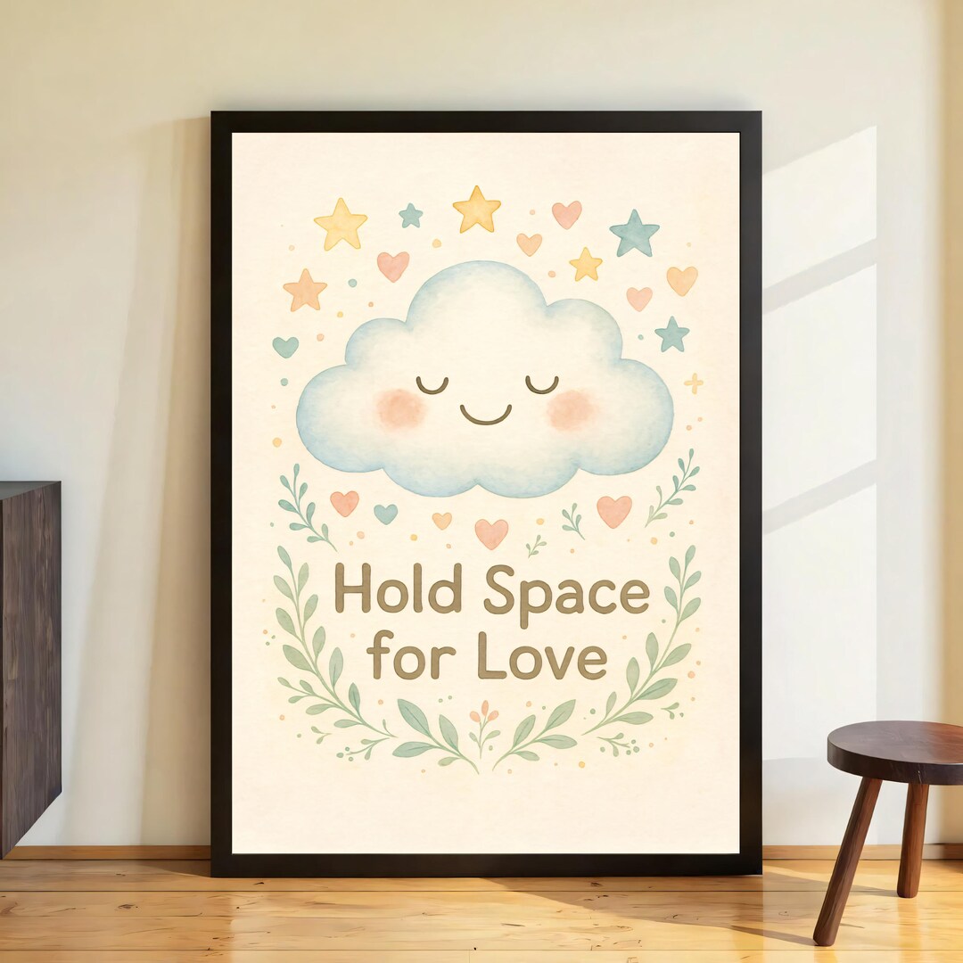 Printable Poster, Hold Space for Love – Mindfulness & Self Love Wall ...
