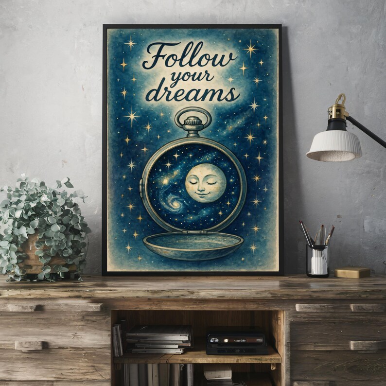 Printable Poster, Follow Your Dreams Moon & Stars Art, Motivational ...