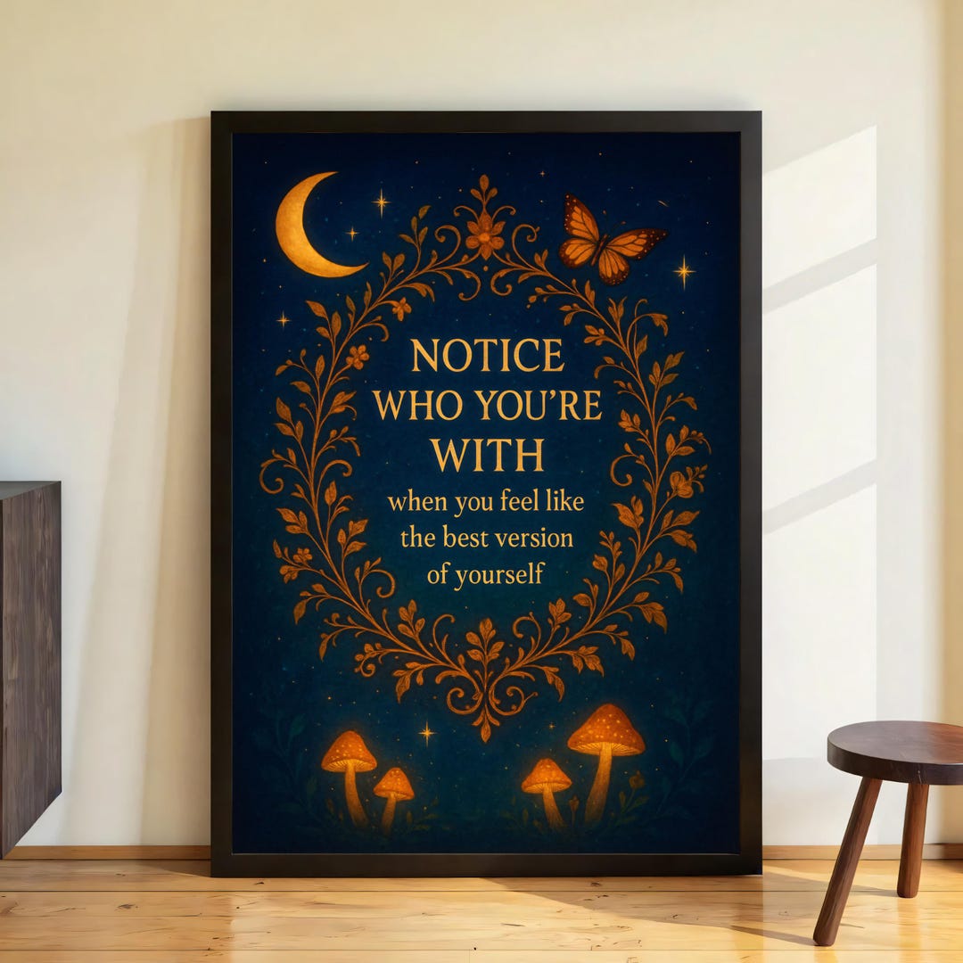 Notice Who You’re With Poster – Dreamy Quote Print With Gold Text ...