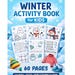 Winter Activity Book for Kids, Coloring, Mazes, Build a Snowman, Word ...