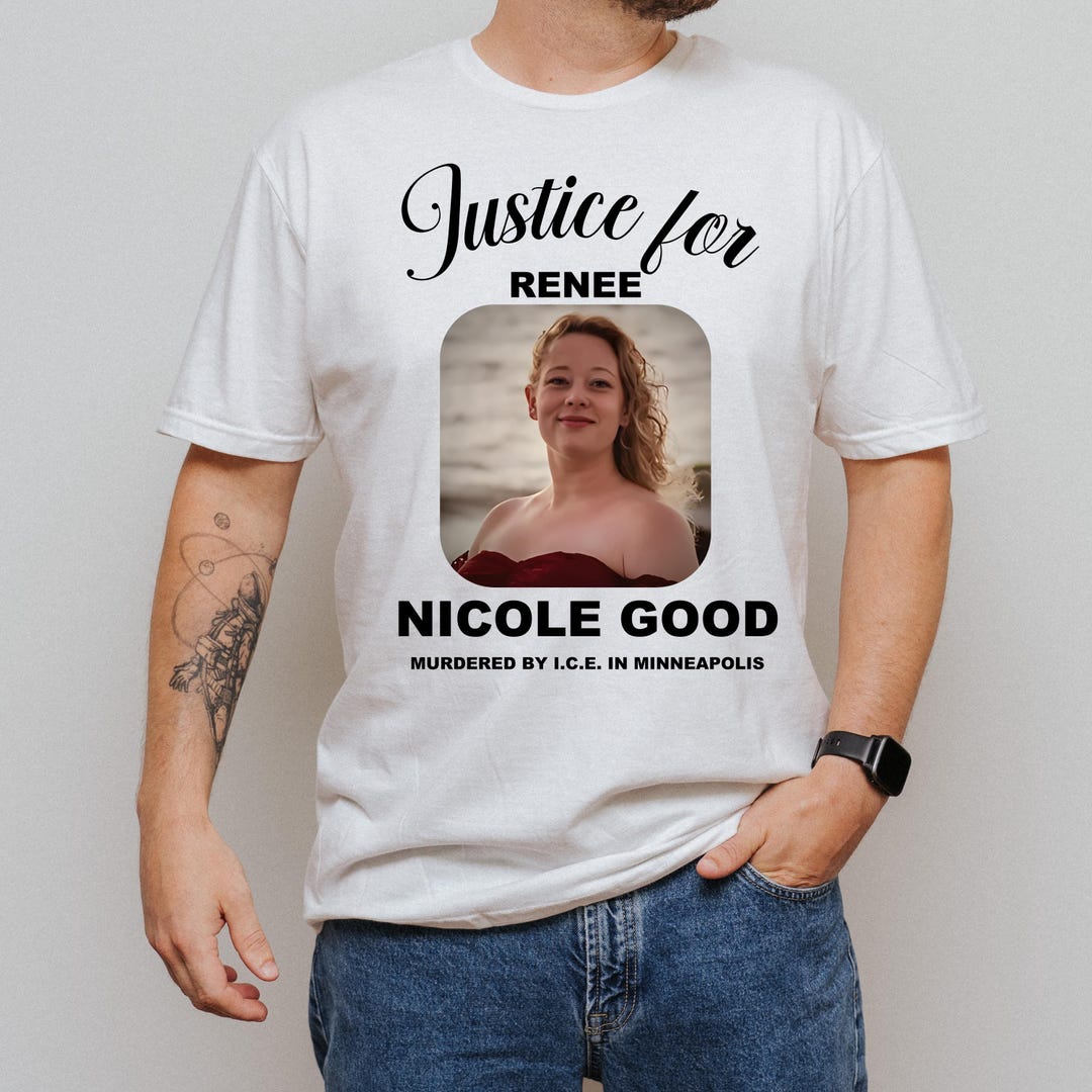 Justice for Renee Nicole Good Social Justice Shirt - Minneapolis ...