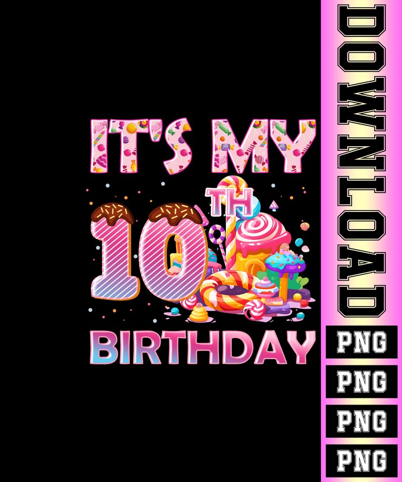 Sweet Sassy and Ten PNG, 10th Birthday Girl PNG, Donut Birthday PNG ...
